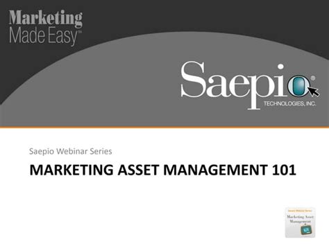 Saepio Webinar Marketing Asset Mgmt M Becker Pdf Business Administration Business