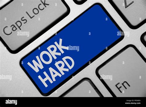 Handwriting Text Writing Work Hard Concept Meaning Laboring That Puts Effort Into Doing And