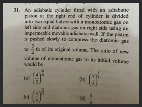 An Adiabatic Cylinder Fitted With An Adiabatic Piston At The Right End Of