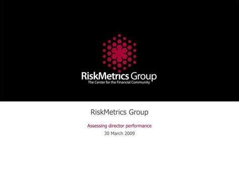 Ppt Riskmetrics Group Powerpoint Presentation Free Download Id7026100