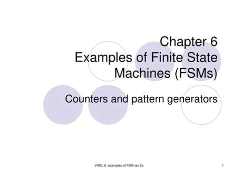 Ppt Chapter 6 Examples Of Finite State Machines Fsms Powerpoint Presentation Id567478