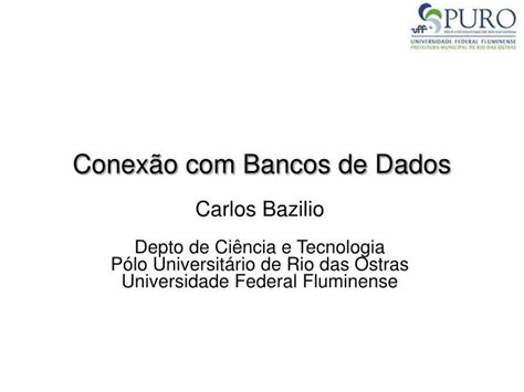PPT Conexão Bancos de Dados PowerPoint Presentation free download ID