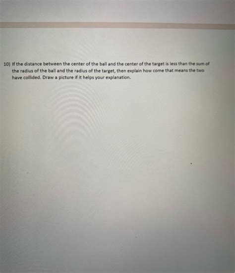 Solved 10 If The Distance Between The Center Of The Ball