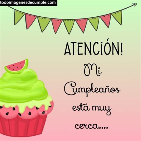 Se acerca mi cumpleaños