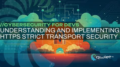 Understanding And Implementing Strict Transport Security Hsts