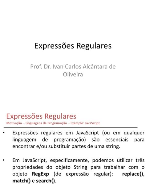 Expressões Regulares Expressão Regular Java Script