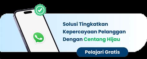 Begini Cara Mudah Dapat Centang Hijau Di WhatsApp