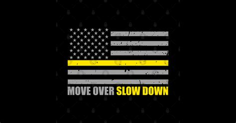 Move Over Slow Down Tow Truck Driver Flag Thin Yellow Line Flag