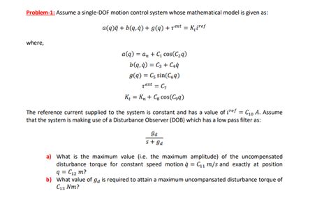 Solved Problem 1 Assume A Single Dof Motion Control System