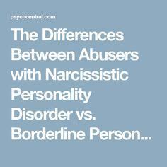 Abusive behaviors differences between bpd and npd – Artofit