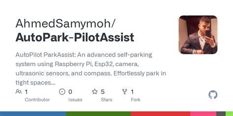GitHub AhmedSamymoh AutoPark PilotAssist AutoPilot ParkAssist An Advanced Self Parking