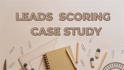 Lead Scoring Case Study