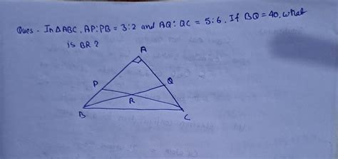 solved in triangle ap pb 3 2 and aq qc 5 6 if bq