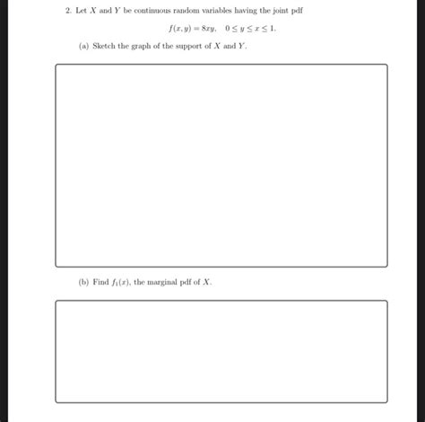 Solved 2 Let X And Y Be Continuous Random Variables Having