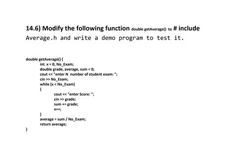 Solved 146 Modify The Following Function Double