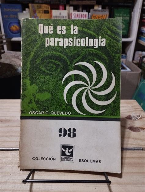 QuÉ Es La ParapsicologÍa Oscar G Quevedo Libros De Ninguna Parte