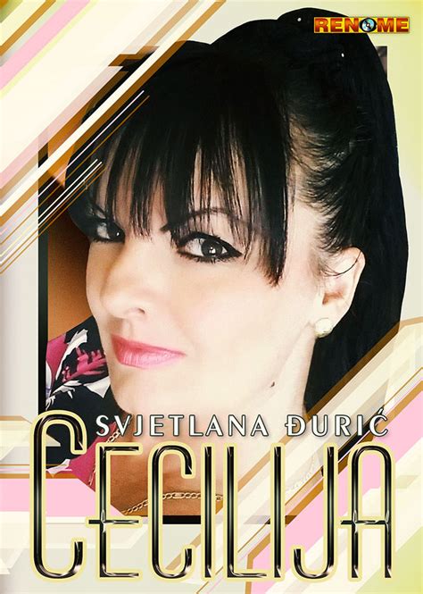 Svjetlana Đurić Cecilija Muzička Produkcija Renome