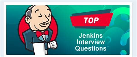 Day 25 Task Jenkins Interview Questions