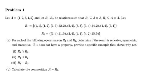 Let A 1 2 3 4 5 And Let R1 R2 Be Relations Such Chegg