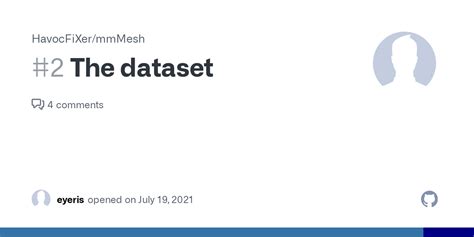 The Dataset · Issue 2 · Havocfixermmmesh · Github