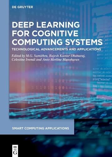 Deep Learning For Cognitive Computing Systems Technological Advancements And Applications Pdf