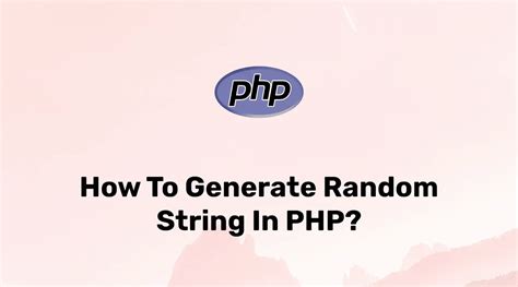 Generate Random String In Php Code Wolfy