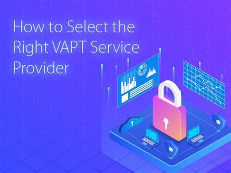 How To Select The Right Vapt Service Provider 10 Key Factors
