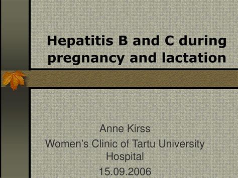 Ppt H Epatitis B And C During Pregnancy And Lactation Powerpoint