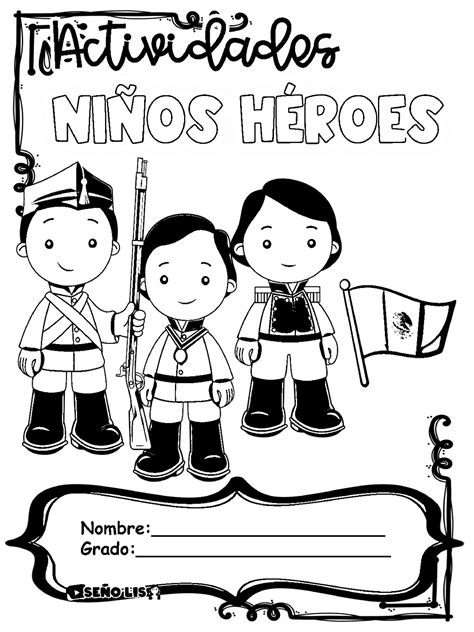 Niños Héroes Actividades Complete los espacios en blanco con las