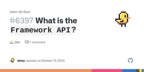What Is The `framework Api` · Oven Sh Bun · Discussion 6397 · Github