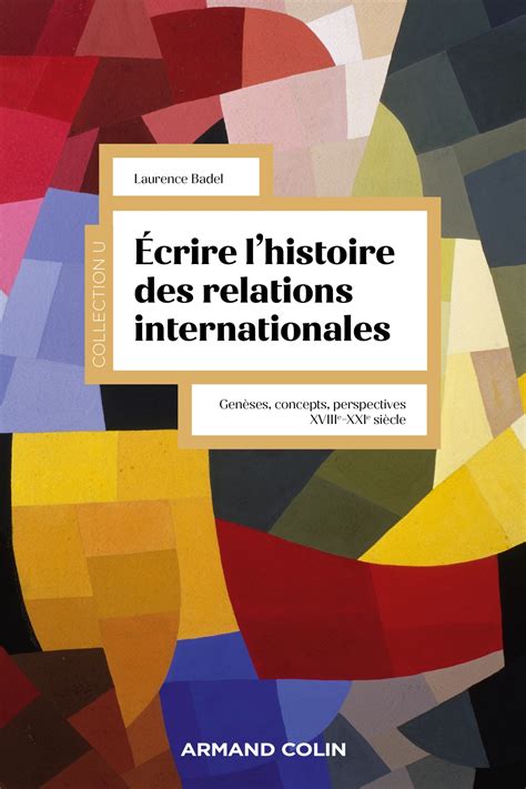 Écrire l histoire des relations internationales Genèses concepts