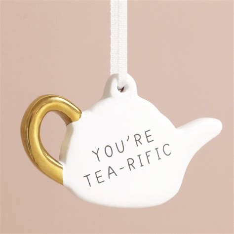 Youre Tea Rific Teapot Hanging Decoration Lisa Angel