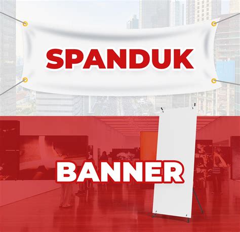 Ini Dia 5 Perbedaan Banner Dan Spanduk Fast Print Indonesia