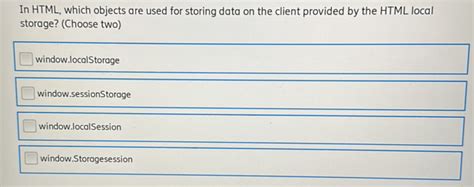 In Html Which Objects Are Used For Storing Studyx
