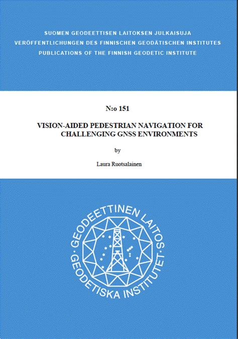 Pdf Vision Aided Pedestrian Navigation For Challenging Gnss Environments