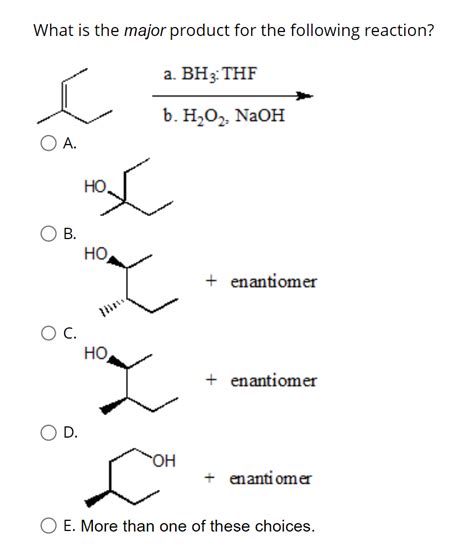 Solved What is the major product of the following reaction | Chegg.com