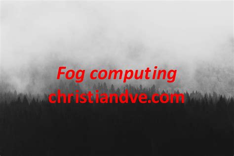 Qué es fog computing y cloud computing Diferencias entre la niebla y la nube