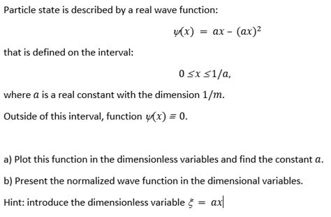 Solved Particle State Is Described By A Real Wave Function