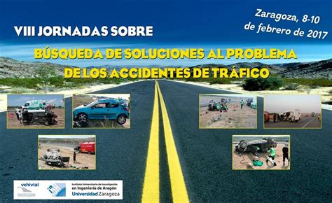Investigadores Del I3a Trabajan En La Mejora De La Seguridad Vial