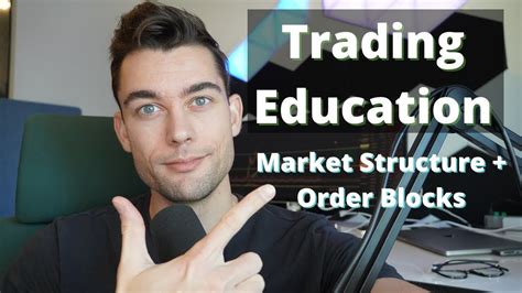 Market Structure And Order Block Lesson Youtube