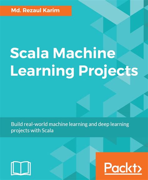 Scala Machine Learning Real World Ai Projects Easy Learning