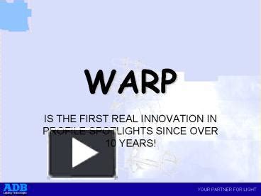 PPT WARP PowerPoint Presentation Free To View Id 52c25 OTBkM
