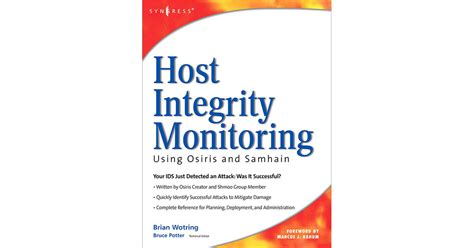 Host Integrity Monitoring Using Osiris And Samhain Book
