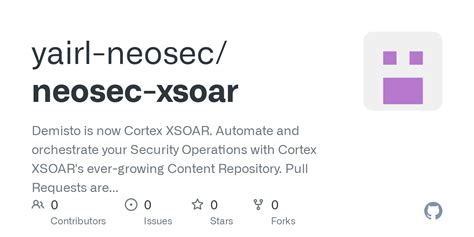 Github Yairl Neosec Neosec Xsoar Demisto Is Now Cortex Xsoar