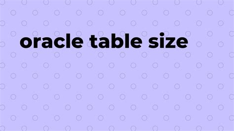 Resuelto Tama O De Tabla En Oracle Sql Sourcetrail