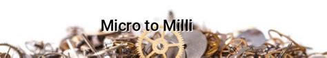 Micro To Milli Converter