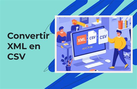 Convertir Xml En Csv 5 Méthodes Faciles Guide Complet