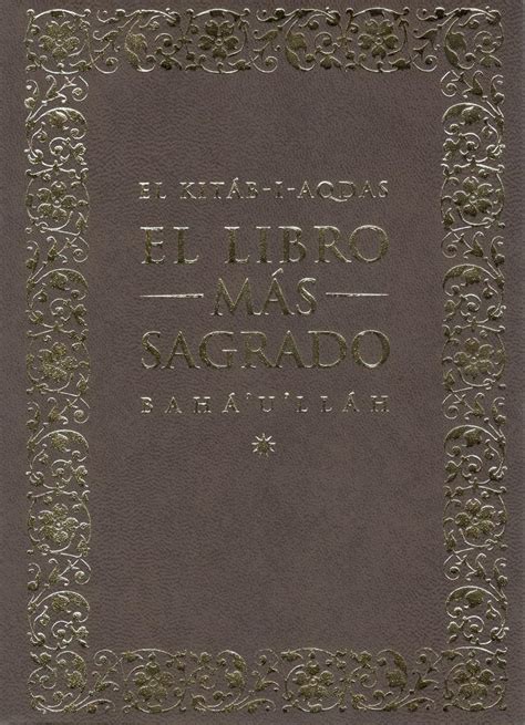 El Kitáb I Aqdas El Libro Más Sagrado En Epub Pdf Y Mobi Gratis