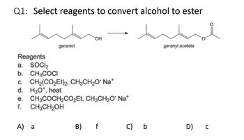 Answered Q Select Reagents To Convert Alcohol Bartleby
