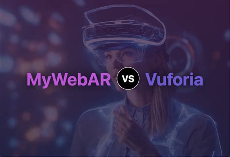 Mywebar Vs Vuforia Who Offers More Aircada Blog